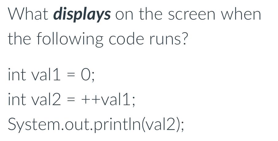 Solved What displays on the screen when the following code | Chegg.com