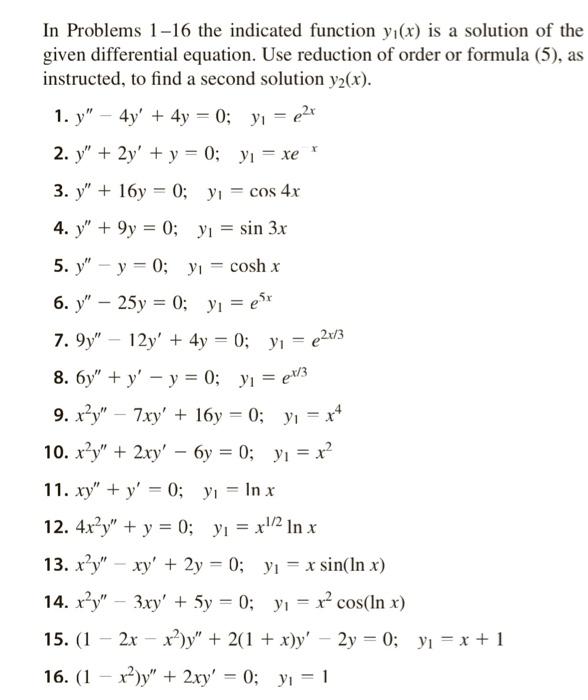 Solved In Problems 1 16 The Indicated Function Y₁ X Is A