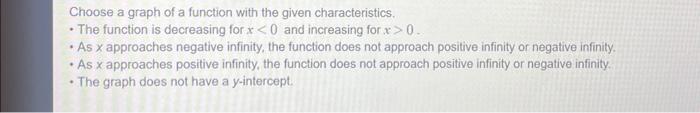 Solved Choose a graph of a function with the given | Chegg.com
