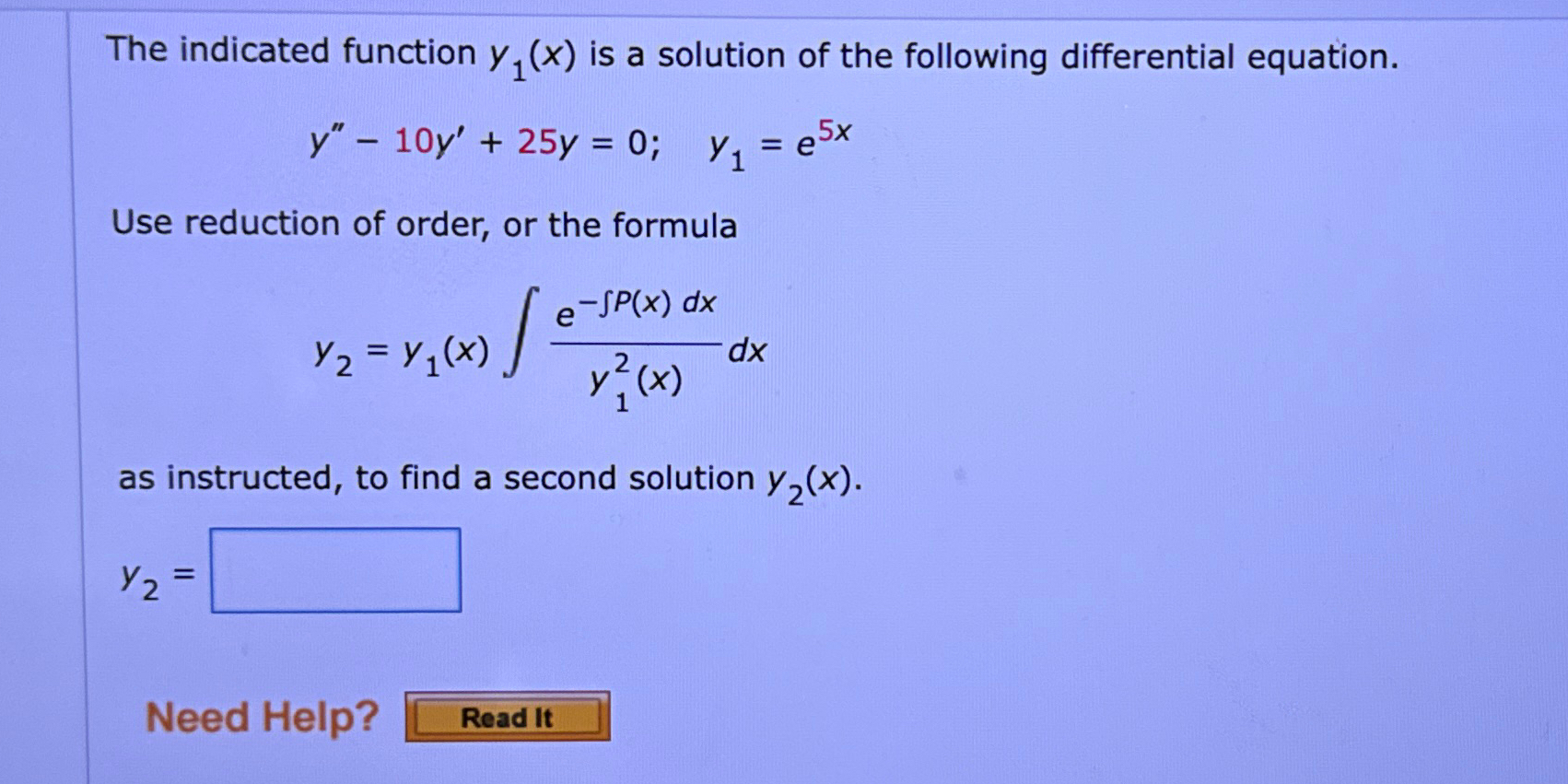 Solved The indicated function y1(x) ﻿is a solution of the | Chegg.com