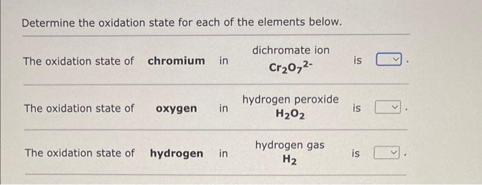 Solved Determine The Oxidation State For Each Of The