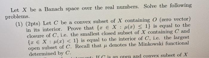 Let X be a Banach space over the real numbers. Solve | Chegg.com