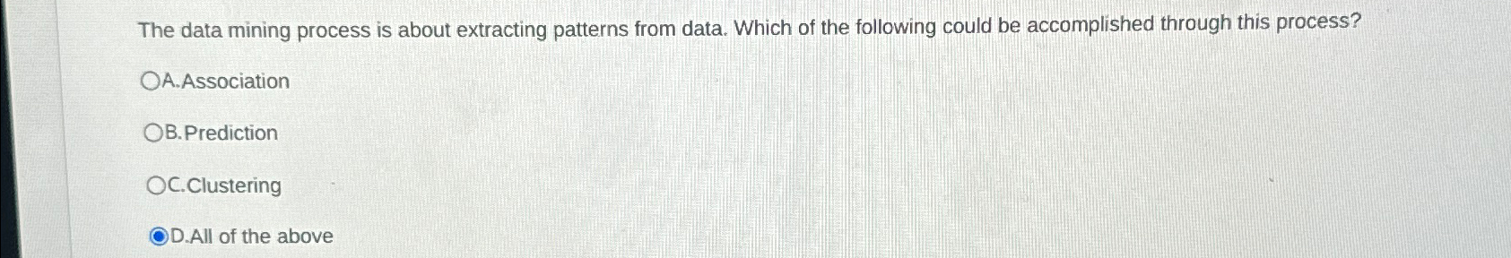 Solved The Data Mining Process Is About Extracting Patterns 7305