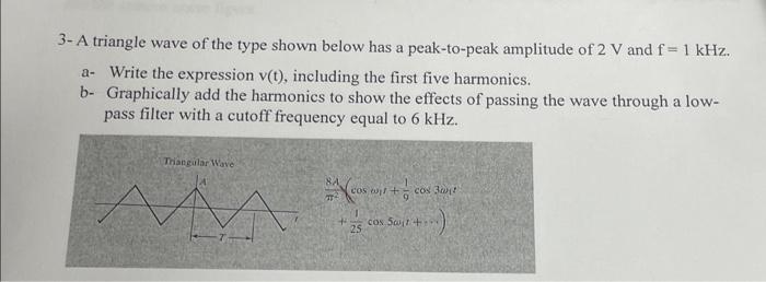 Solved 3-A triangle wave of the type shown below has a | Chegg.com