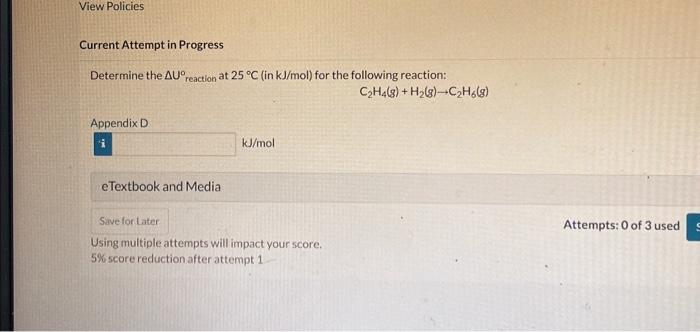 Solved C2H4( g)+H2( g)→C2H6( g) Appendix D kJ/mol eTextbook | Chegg.com