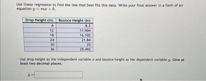 Solved Use linear regression to find the line that best fits | Chegg.com