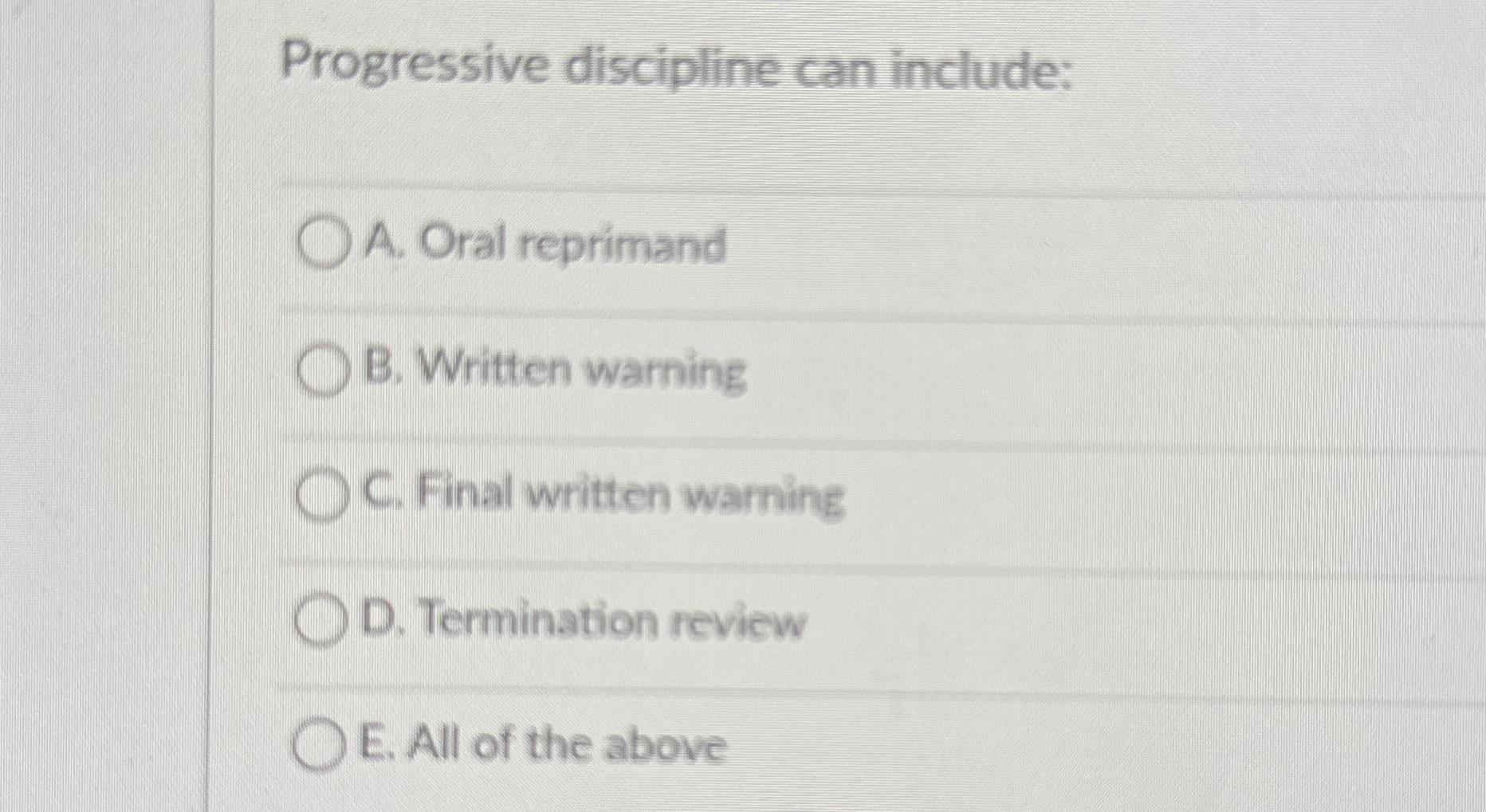 Solved Progressive discipline can include:A. ﻿Oral | Chegg.com