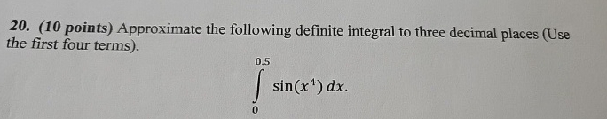 Solved (10 ﻿points) ﻿Approximate the following definite | Chegg.com