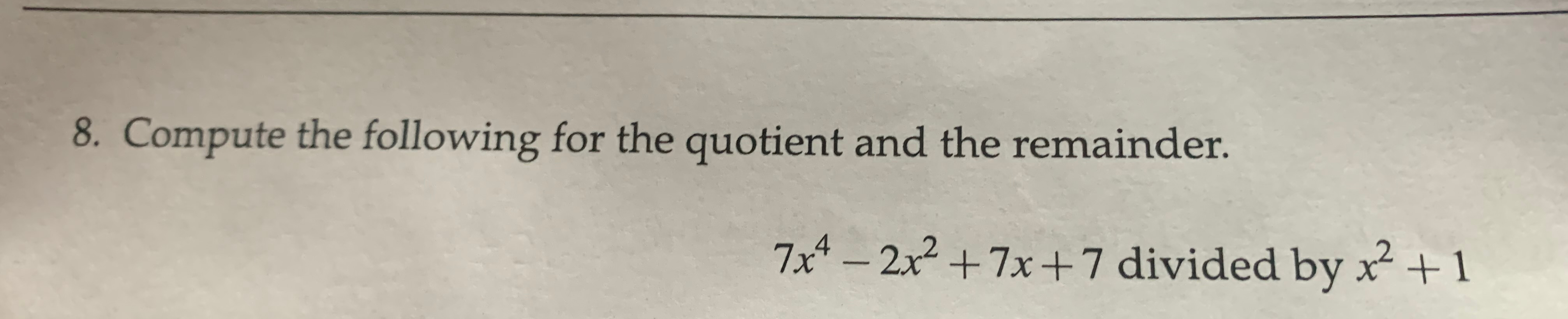 Solved Compute the following for the quotient and the | Chegg.com