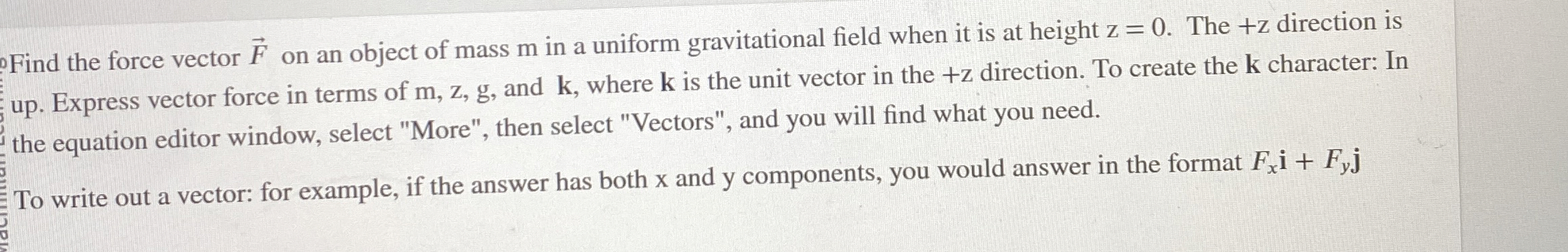 Solved Find the force vector vec(F) ﻿on an object of mass m | Chegg.com