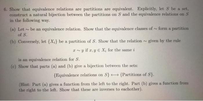 Solved 6. Show that equivalence relations are partitions are | Chegg.com