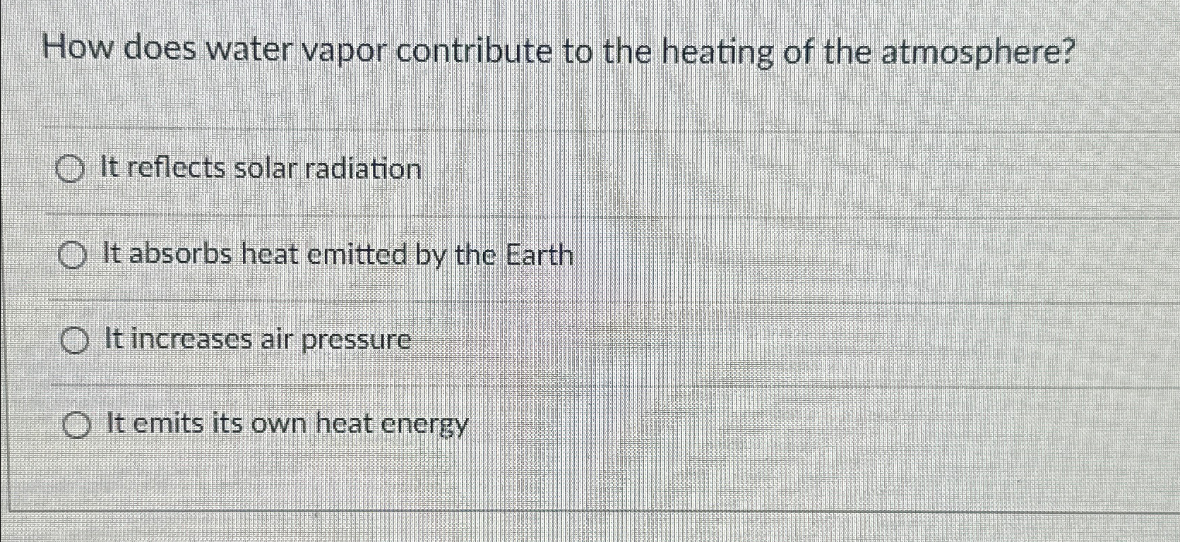 Solved How does water vapor contribute to the heating of the | Chegg.com