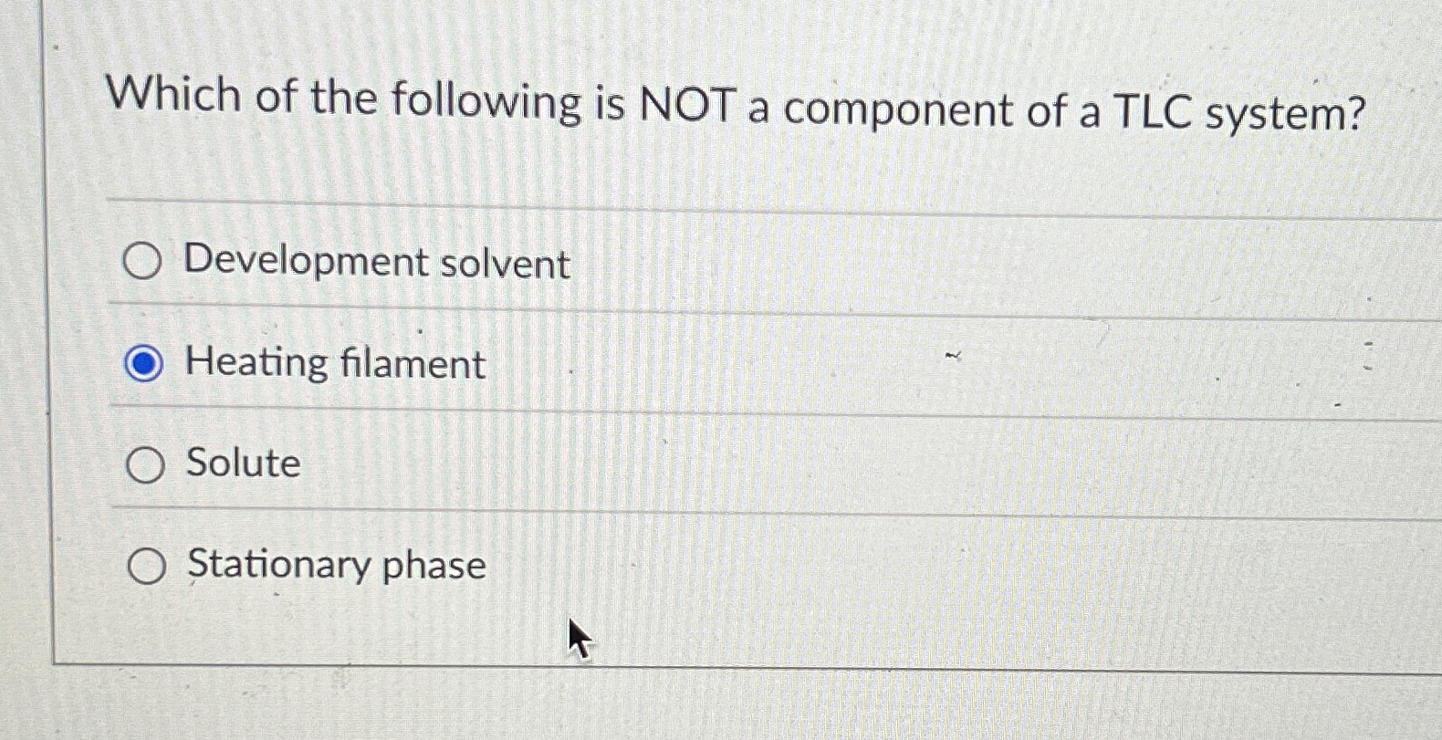Solved Which of the following is NOT a component of a TLC | Chegg.com