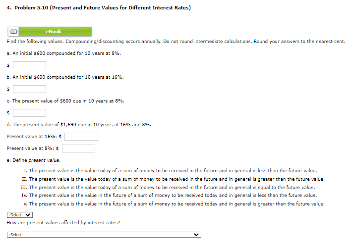 Solved Problem 5.10 (Present and Future Values for Different | Chegg.com