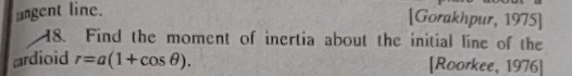 Solved 18. ﻿Find the moment of inertia about the initial | Chegg.com