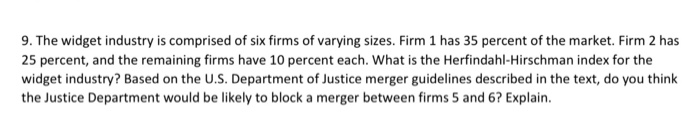 Solved 9. The widget industry is comprised of six firms of | Chegg.com