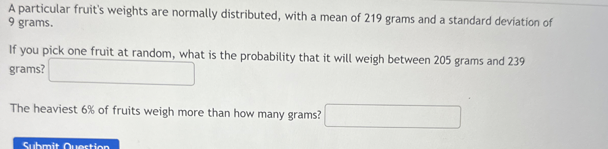 Solved A particular fruit's weights are normally | Chegg.com