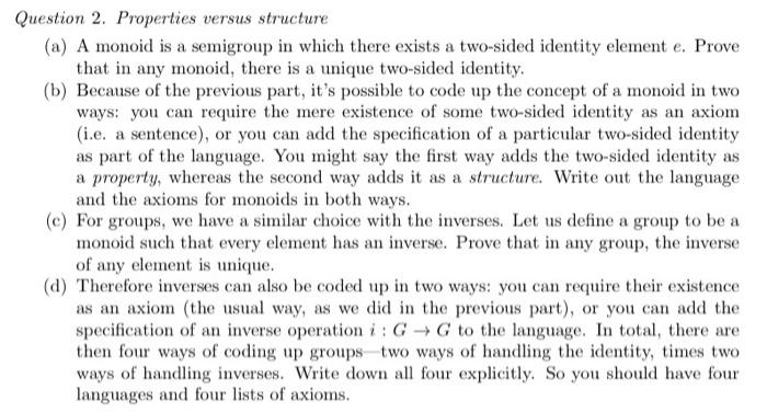 Solved Question 2. Properties versus structure (a) A monoid | Chegg.com