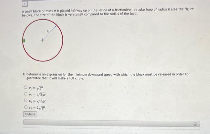 Solved A small block of mass M is placed halfway up on the | Chegg.com
