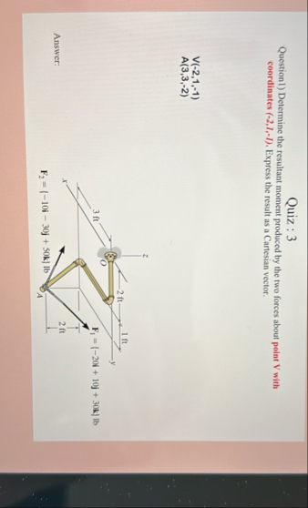 Quiz: 3Question 1) ﻿Determine the resultant moment | Chegg.com