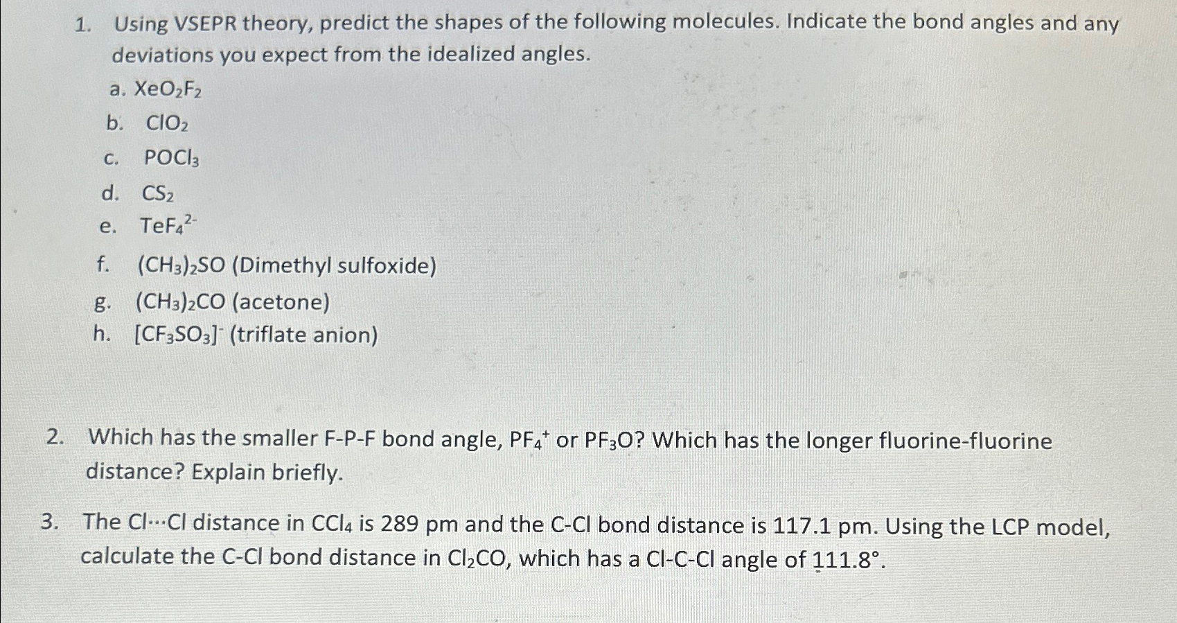 Solved Using VSEPR theory, predict the shapes of the | Chegg.com