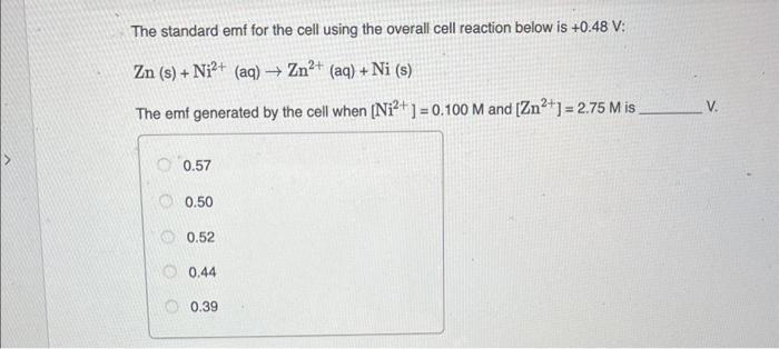 Solved The standard emf for the cell using the overall cell | Chegg.com