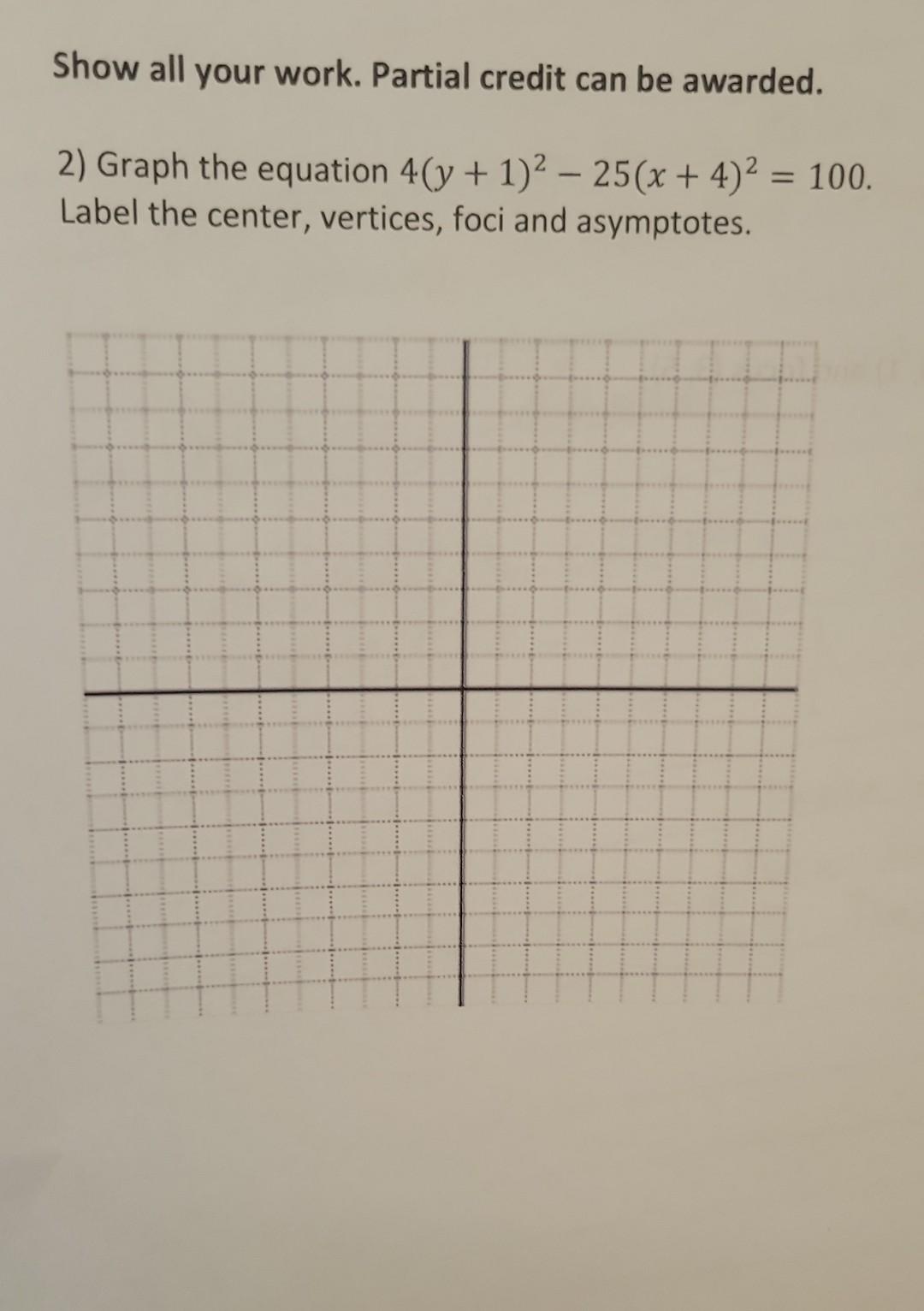 Solved Show all your work. Partial credit can be awarded. 2) | Chegg.com