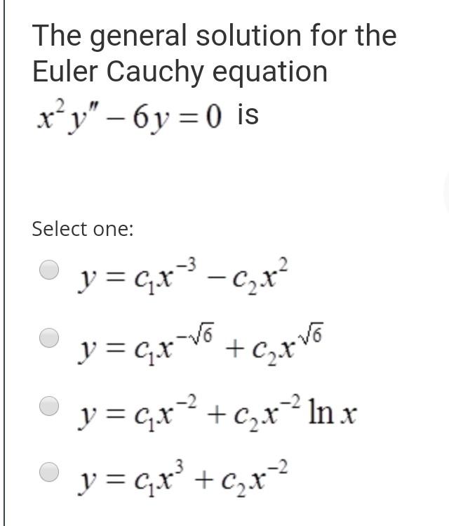 Solved The general solution for the Euler Cauchy equation | Chegg.com