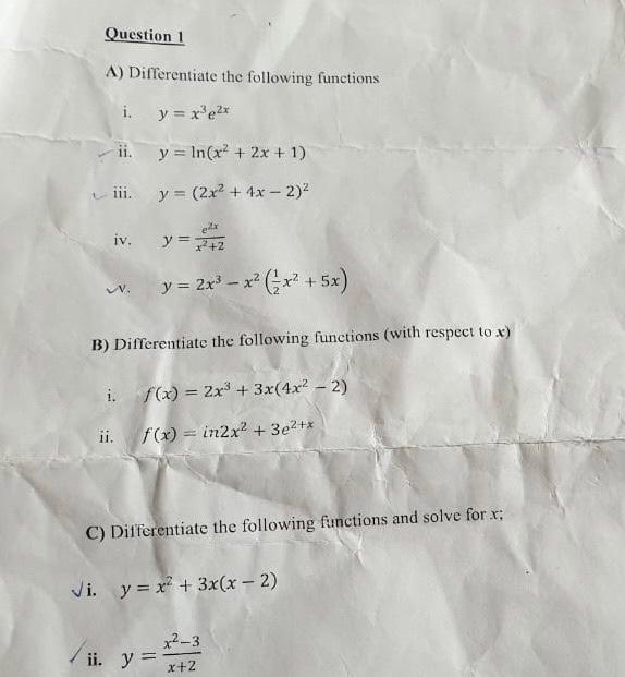 Solved A) Differentiate the following functions i. y=x3e2x | Chegg.com