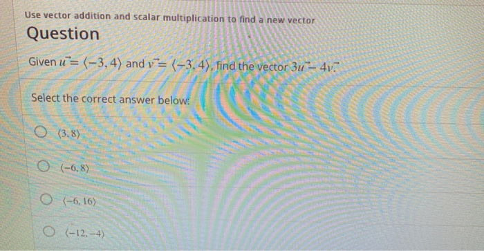 Solved Use vector addition and scalar multiplication to find | Chegg.com