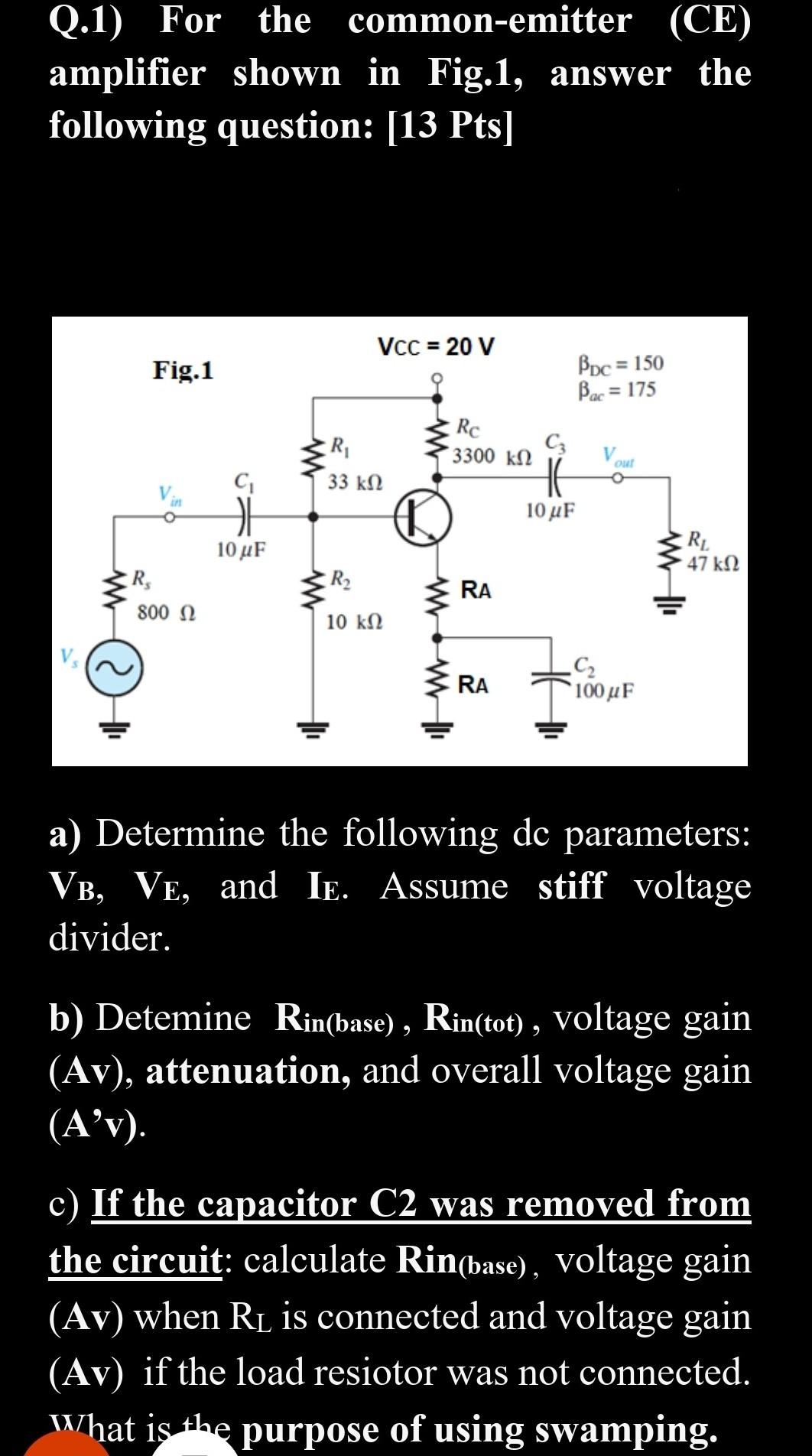 Solved Q.1) For the common-emitter (CE) amplifier shown in | Chegg.com