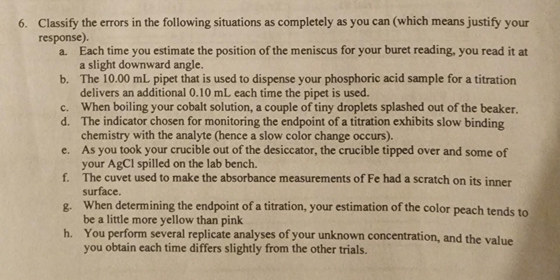 Solved 6. Classify the errors in the following situations as | Chegg.com