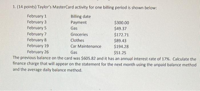 Solved 1. (14 points) Taylor's MasterCard activity for one | Chegg.com