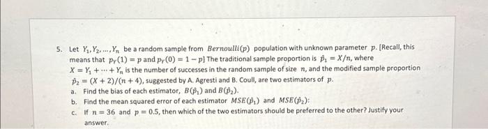 Solved 5. Let Y1,Y2,…,Yn be a random sample from Bernoulli | Chegg.com
