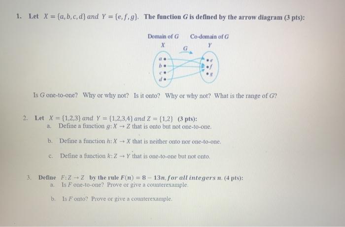 Solved 1. Let X = {a,b,c,d) and Y = {e.f.g). The function G | Chegg.com