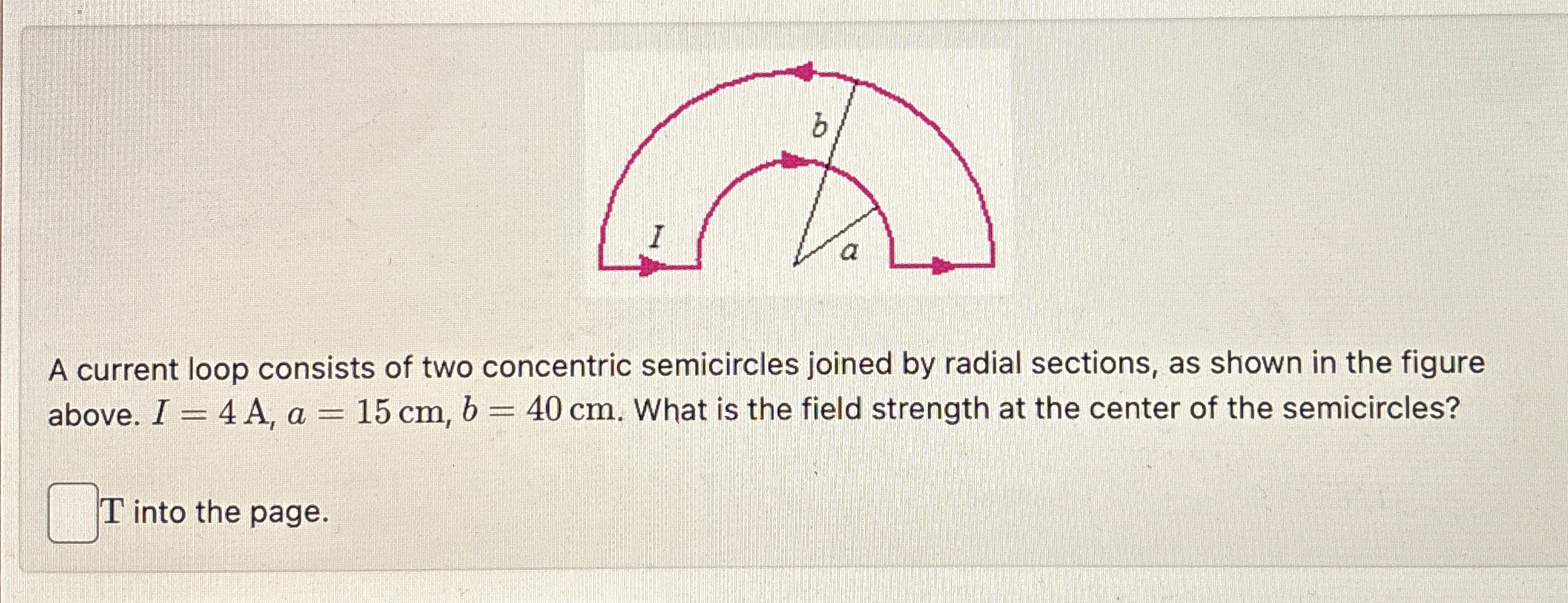 Solved A current loop consists of two concentric semicircles | Chegg.com