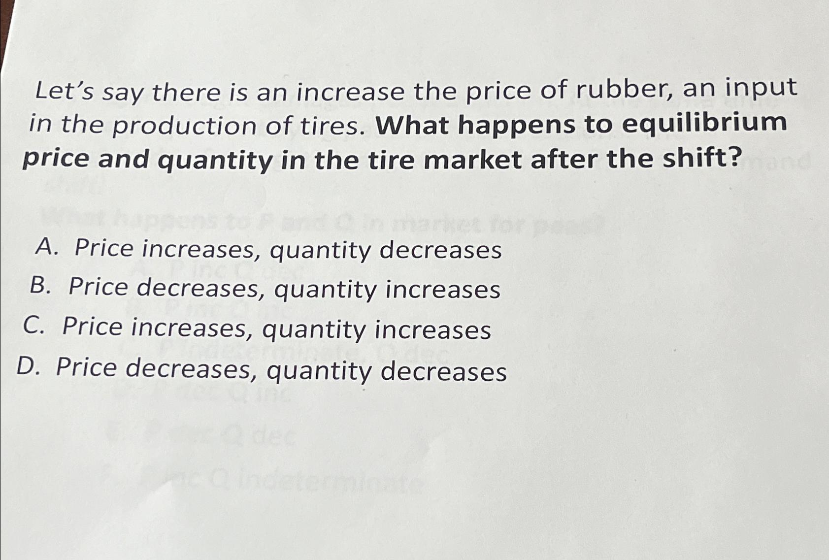 Solved Let's say there is an increase the price of rubber, | Chegg.com