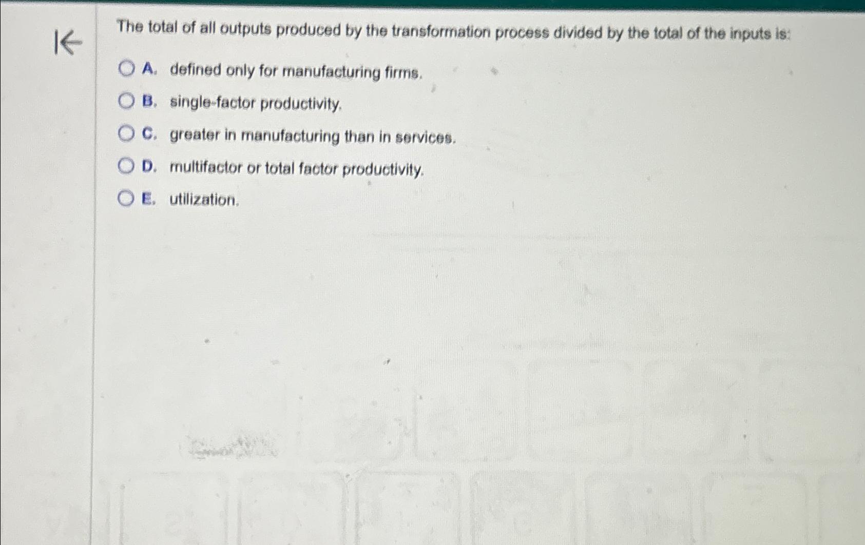 Solved The total of all outputs produced by the | Chegg.com