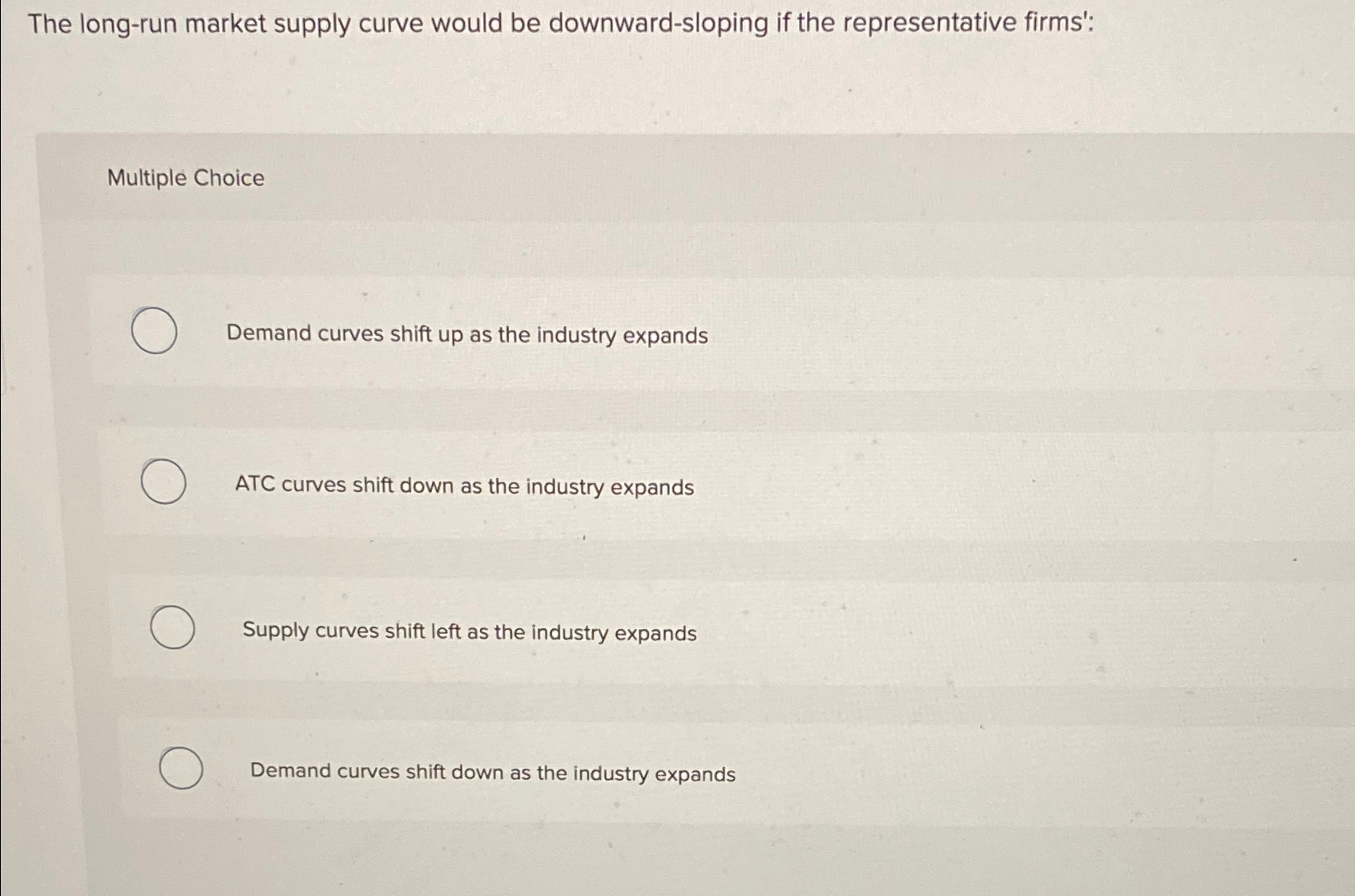 Solved The long-run market supply curve would be | Chegg.com