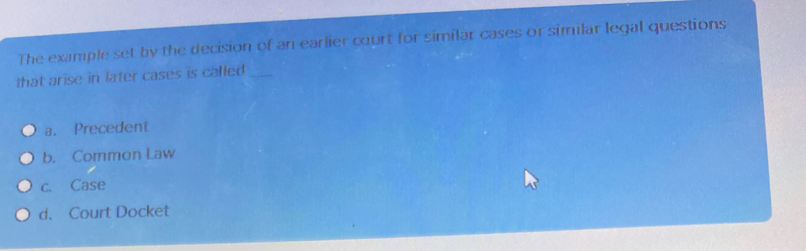 Solved The example set by the decision of an earlier count | Chegg.com