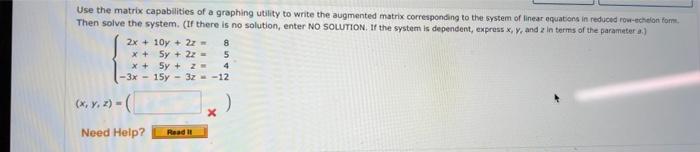 Solved Use the matrix capabilities of a graphing utility to | Chegg.com