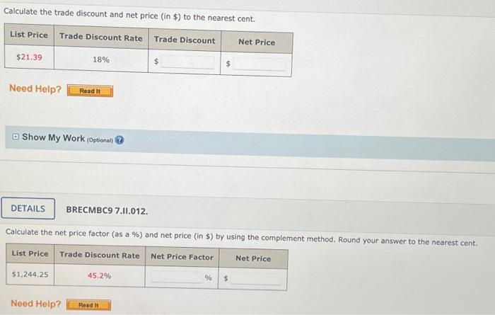 Solved Calculate the trade discount and net price in $) to | Chegg.com