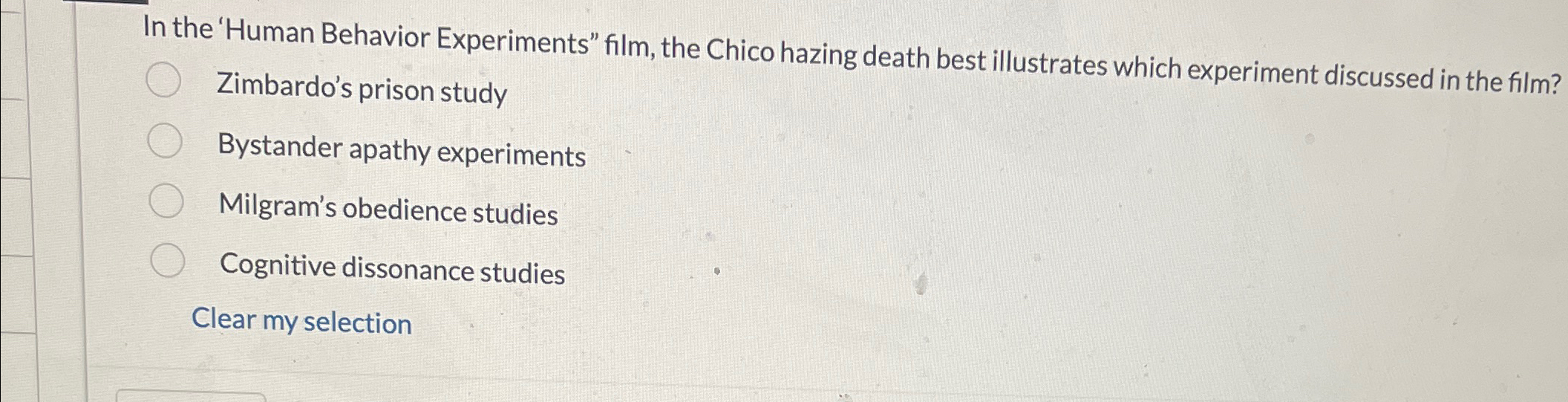 Solved In the "Human Behavior Experiments" film, the Chico | Chegg.com