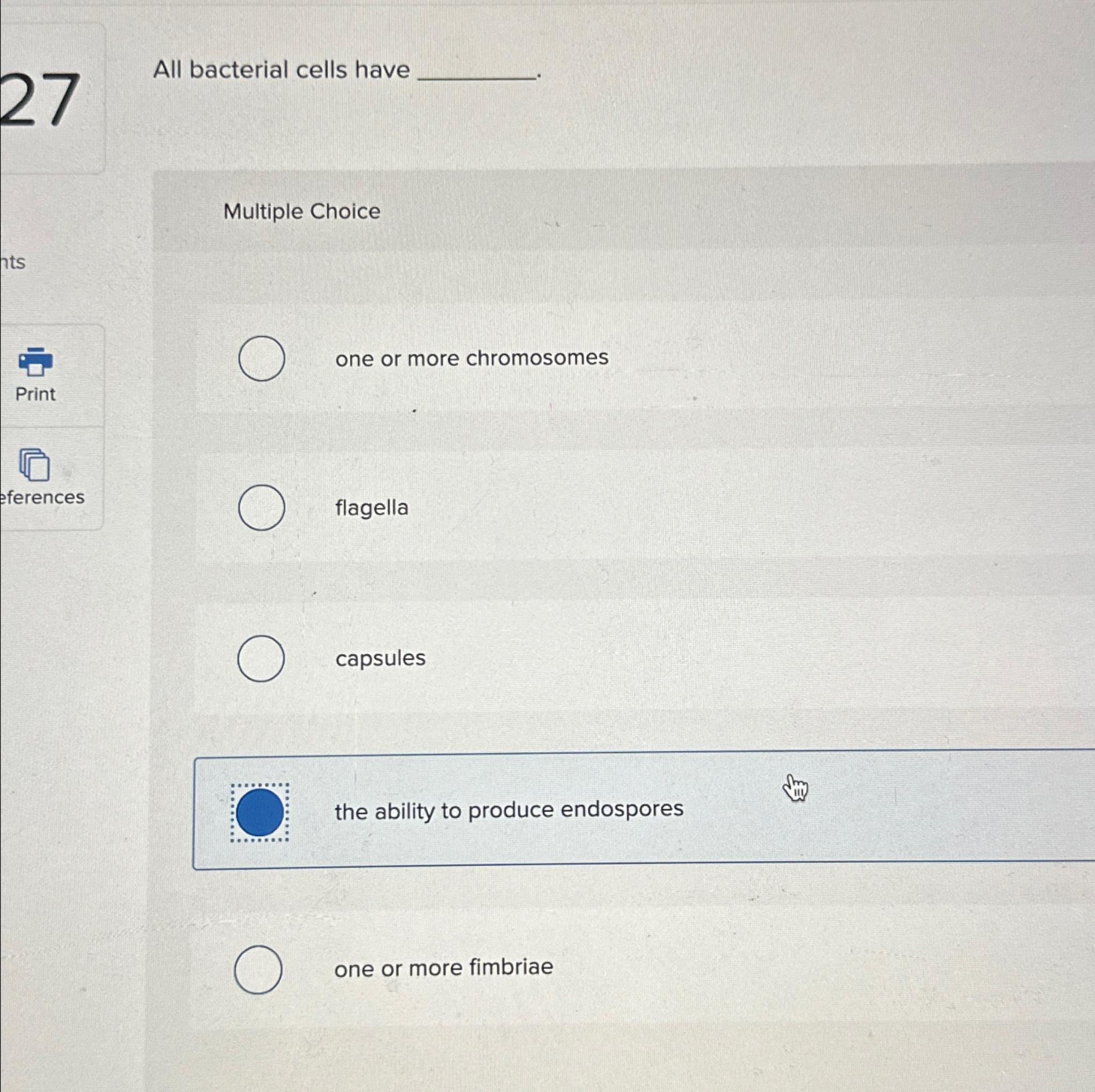 Solved All bacterial cells haveMultiple Choiceone or more | Chegg.com