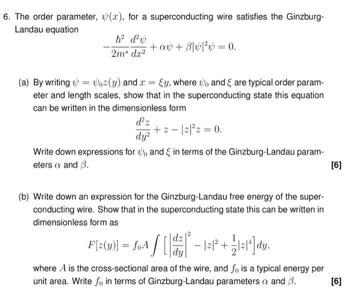6. The order parameter, (.), for a superconducting | Chegg.com