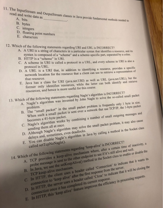 Solved 11. the inputStream and OutputStream classes in Java | Chegg.com