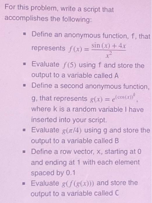 Solved For this problem, write a script that accomplishes | Chegg.com