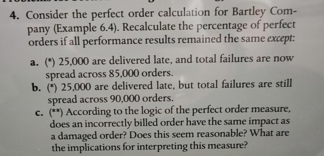 Solved 4. Consider the perfect order calculation for Bartley | Chegg.com