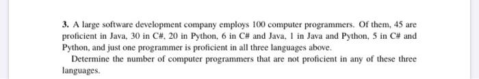 Solved 3. A large software development company employs 100 | Chegg.com