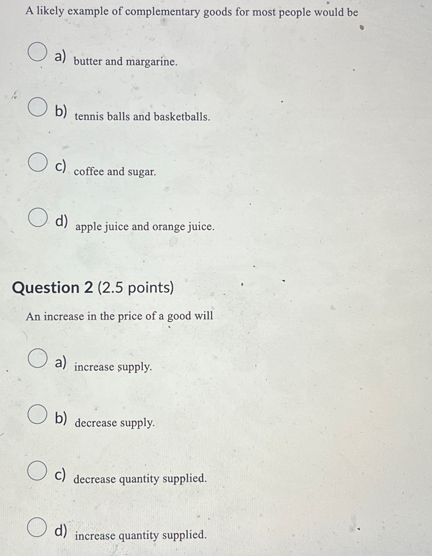 Solved A likely example of complementary goods for most | Chegg.com